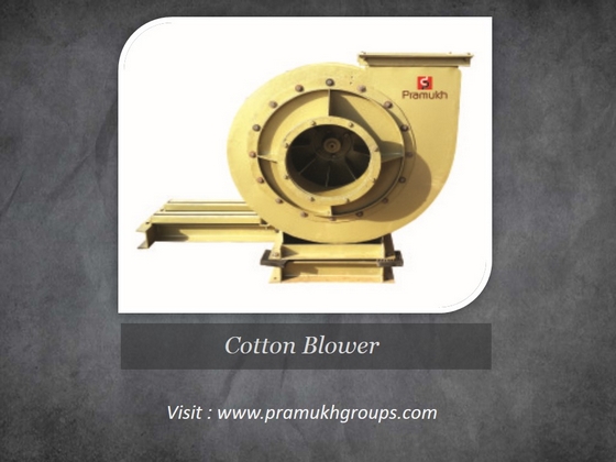 COTTON BLOWER : MANUFACTURER & EXPORTER COTTON GINNING & OIL MILL MACHINERY